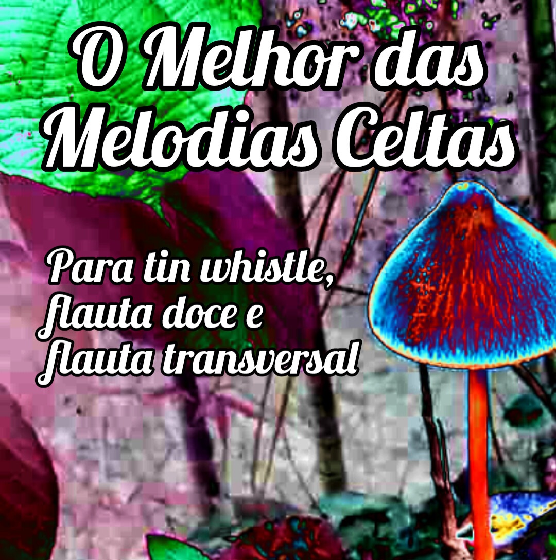 O Melhor das Melodias Celtas