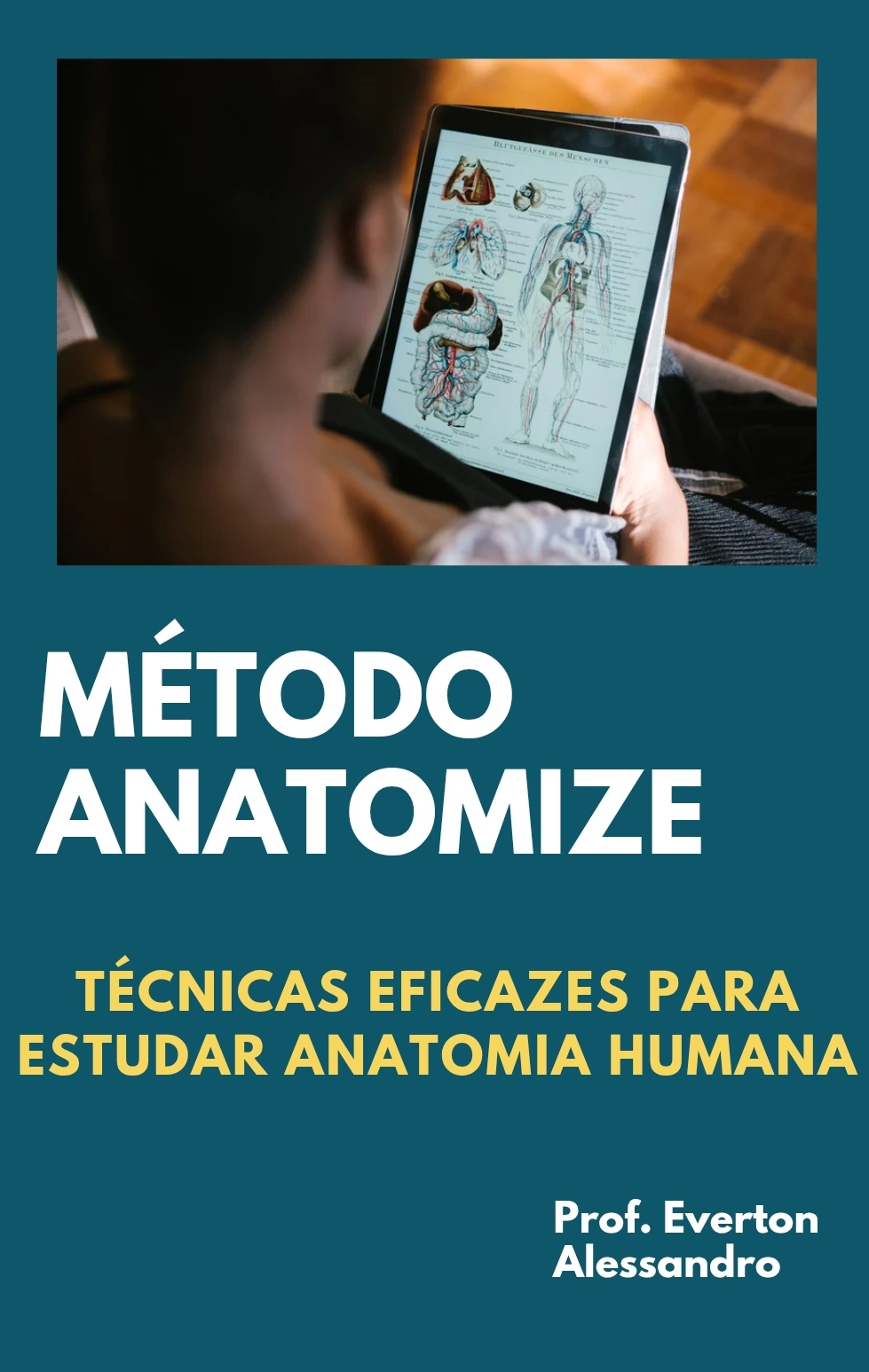 Método Anatomize- Técnicas eficazes para estudar Anatomia Humana