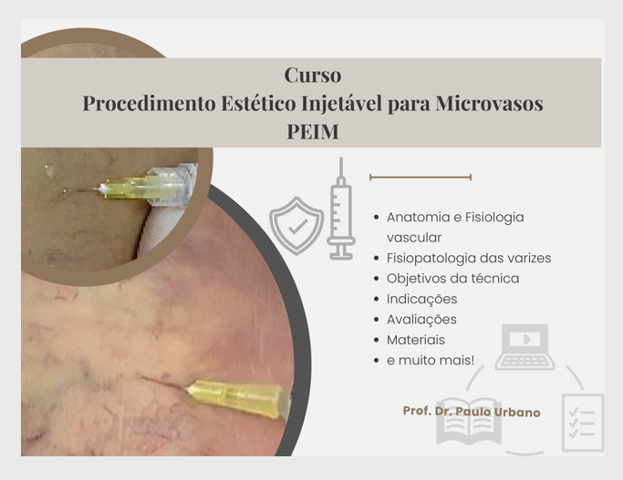 Curso teórico de PEIM - Procedimento Estético Injetáveis para Microvasos