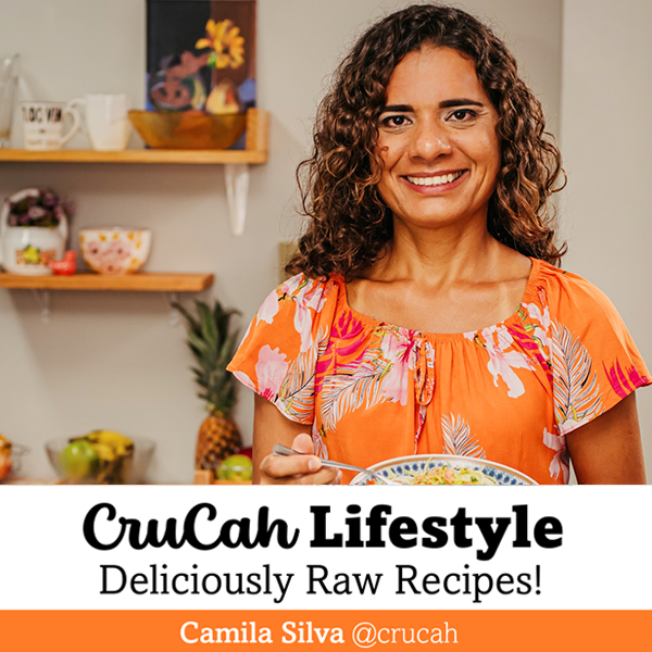E-Book: “CruCah Lifestyle - Deliciously Raw Recipes!”
