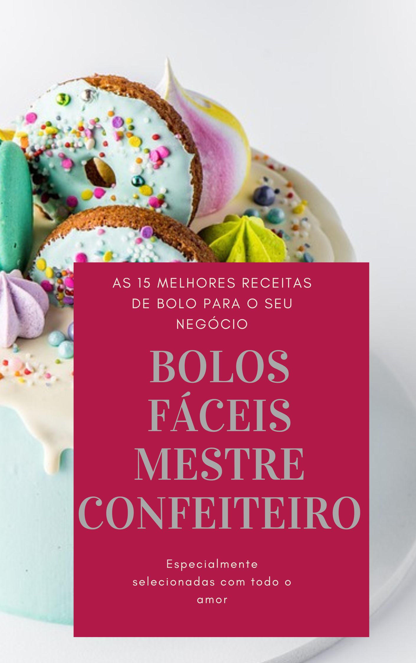 Receitas fáceis do Mestre confeiteiro - Mundos dos Ebooks baratos