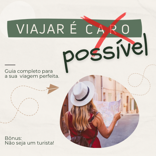 Viajar é possível - Guia completo para sua viagem perfeita.