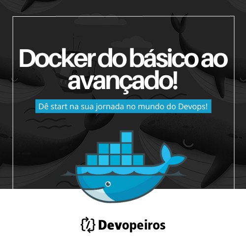 Aprenda tudo sobre Docker do básico ao avançado’ - Lucas Oliveira D...