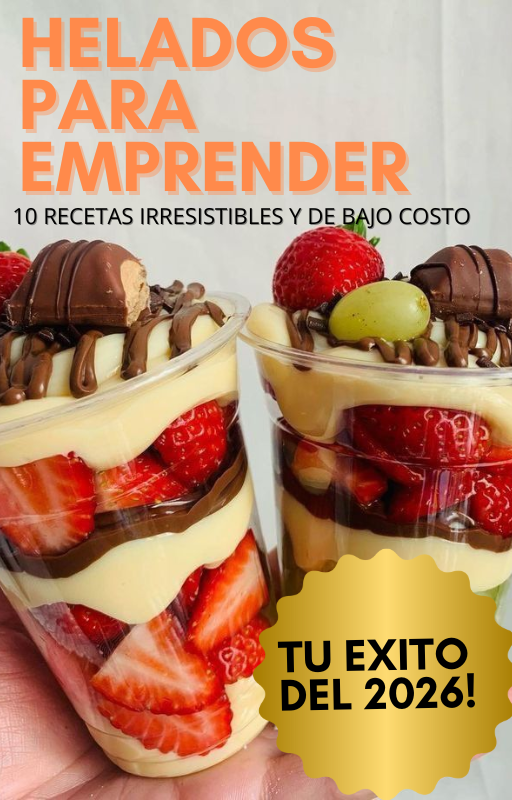 HELADOS PARA VENDER -10 RECETAS IRRESISTIBLES Y DE BAJO COSTO - ro...