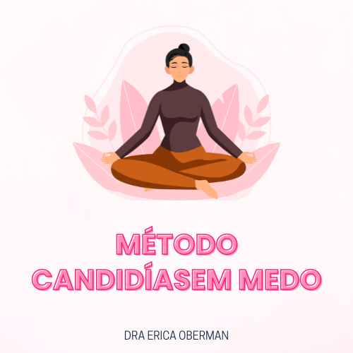 Método: Candidíase sem Medo - Suriel Ports | Hotmart