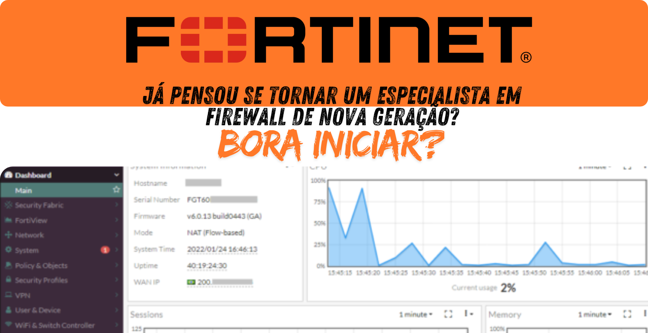 FORTINET - NEXT GENERATION FIREWALL FORTIGATE - Ricardo Gonçalves