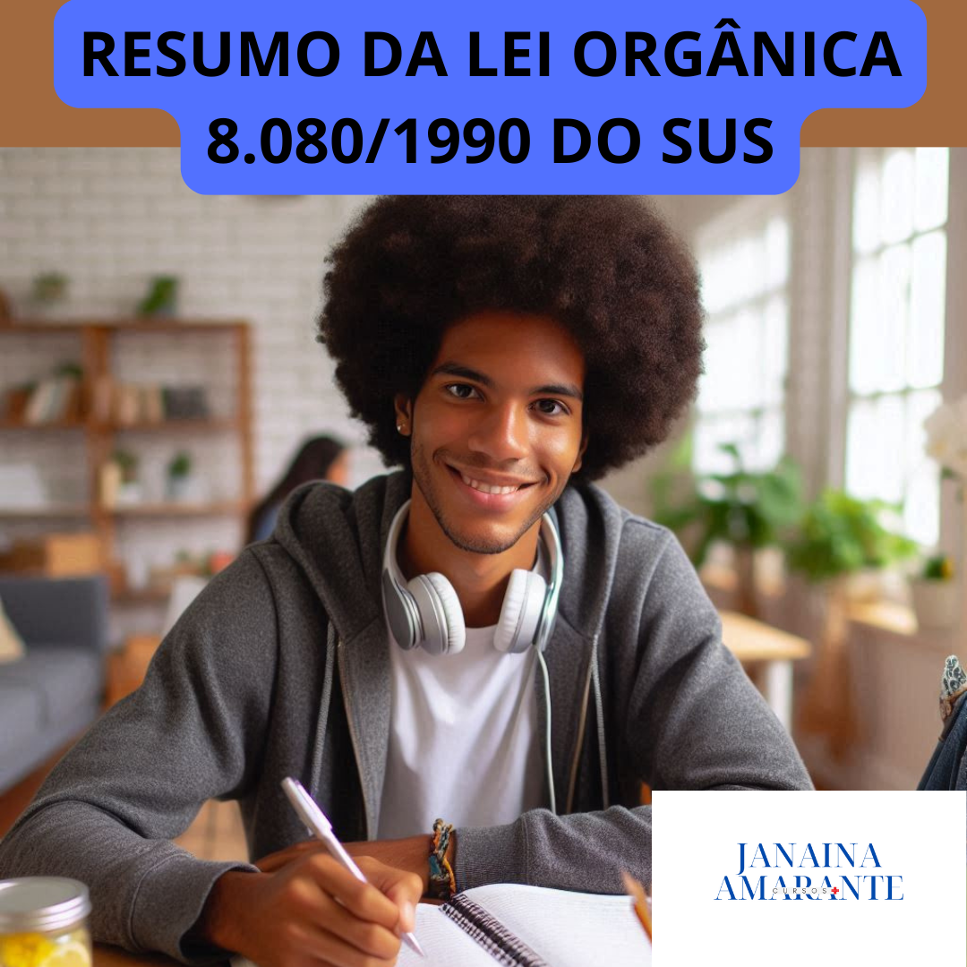 RESUMOS SOBRE O SUS - LEI 8.080/1990
