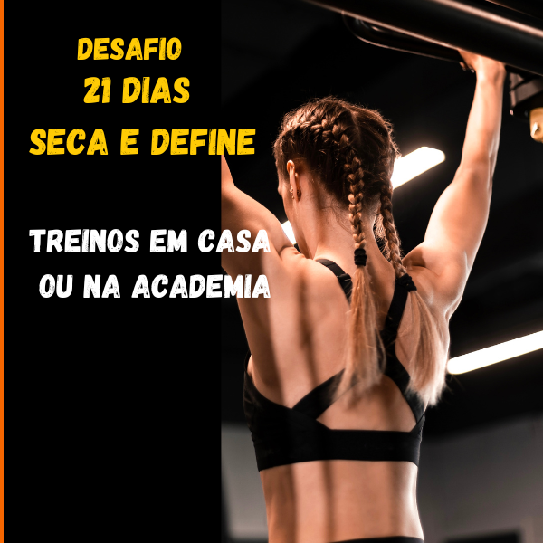 Desafio 21 Dias SECA E DEFINE - Paulo Maicon de Paiva | Hotmart