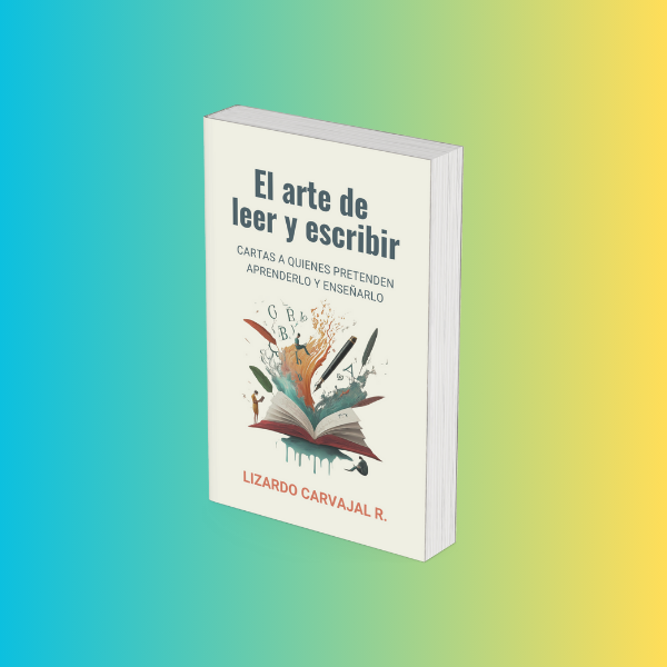 El arte de leer y escribir (Ebook) - Lizardo Carvajal Rodríguez | H...
