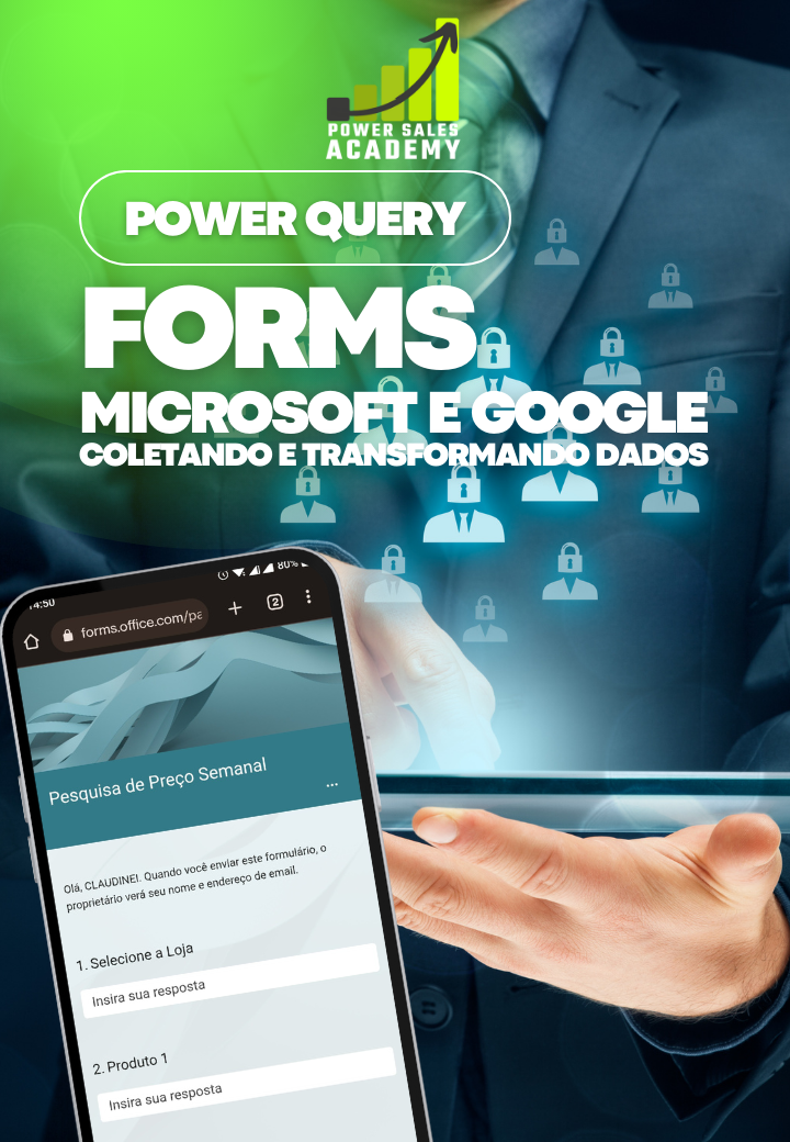 Forms Microsoft e Google Coletando e Transformando dados - Claudine...