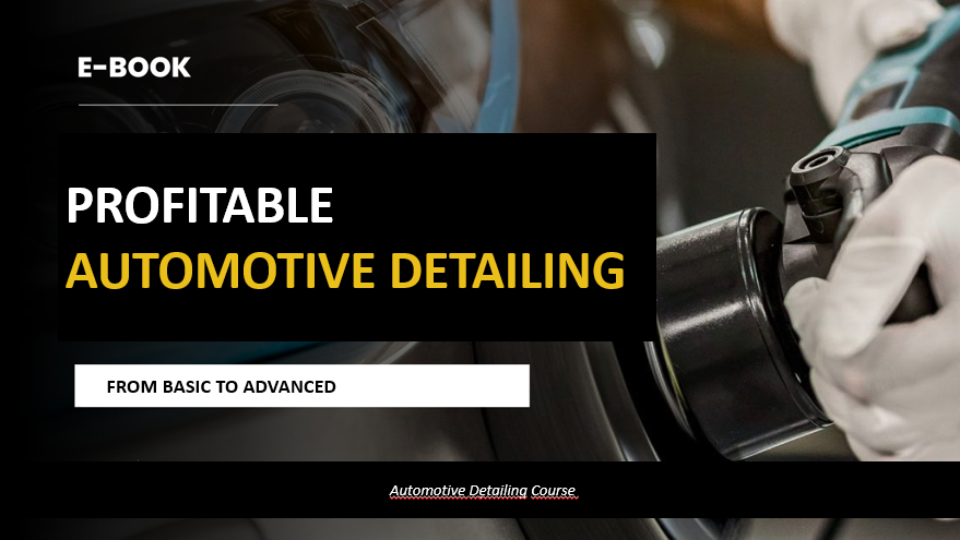 Profitable Automotive Detailing (e-book complete)
