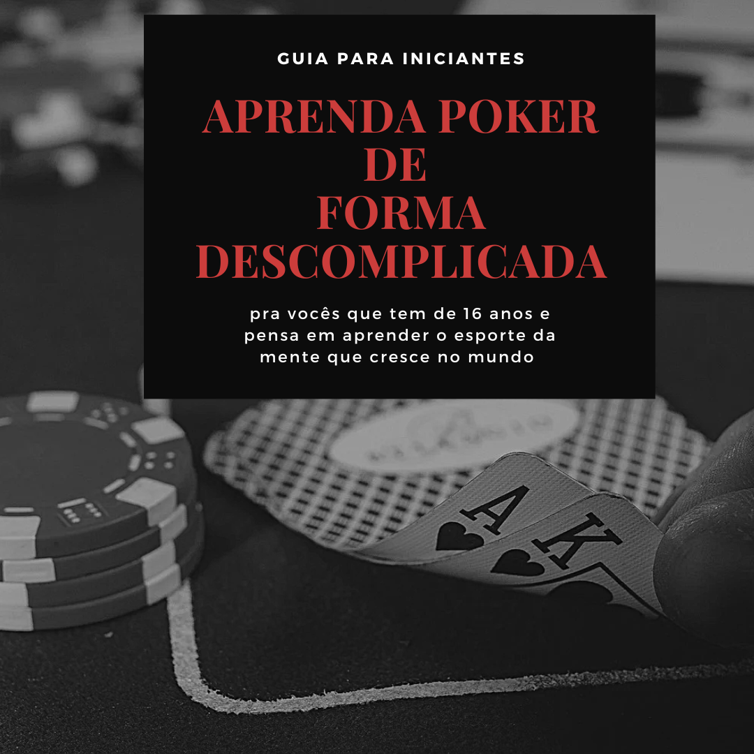 Aprendendo Poker de forma descomplicada
