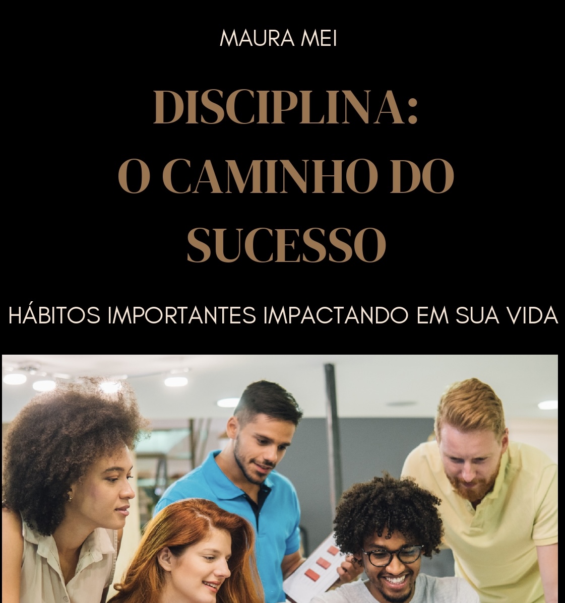 Disciplina: O Caminho do Sucesso