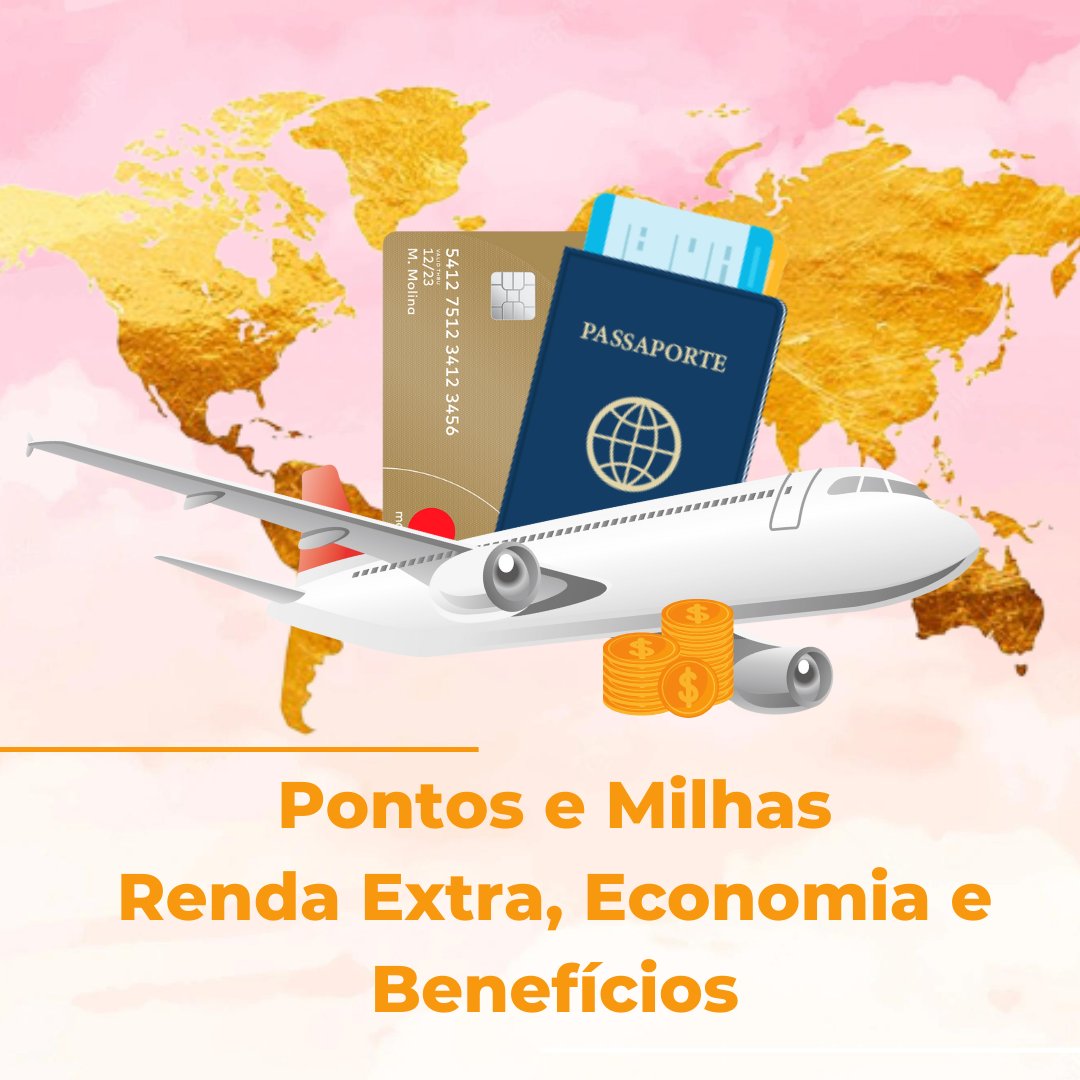 PONTOS & MILHAS - RENDA EXTRA, ECONOMIA e BENEFÍCIOS