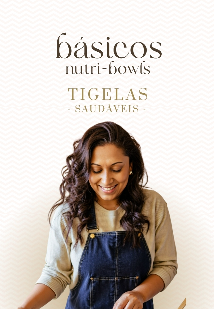 Guia Básicos - Nutri Bowl - Guia de Tigelas Saudáveis - NutriChef N...