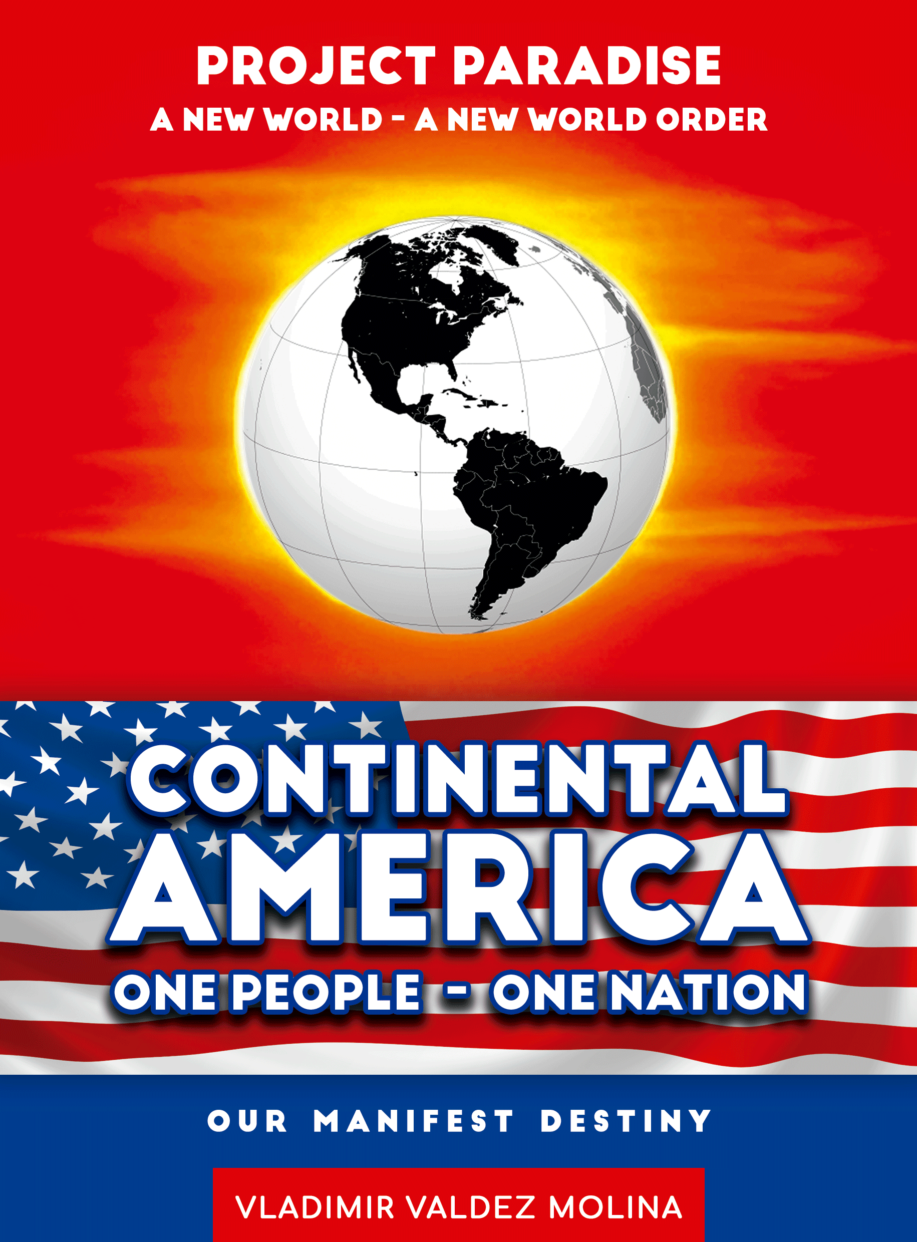 Continental America one people one nation