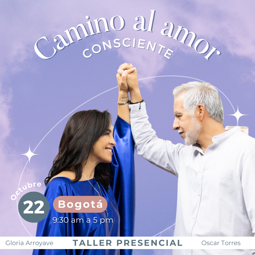 Camino al almor consciente Bogotá - Gloria Arroyave | Hotmart