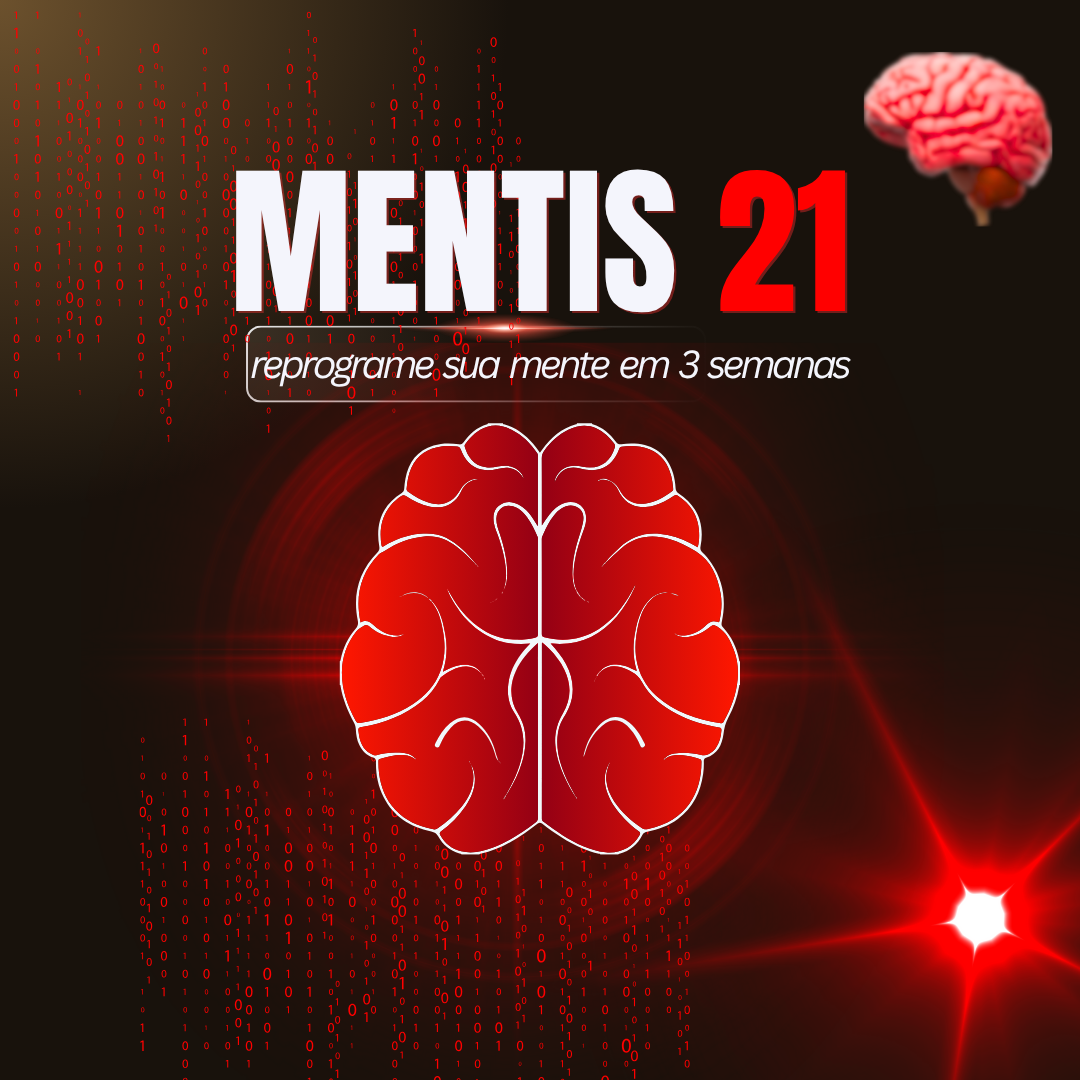 Mentis 21 - Reprogramação Mental em 3 Semanas - Mentis 21 | Hotmart