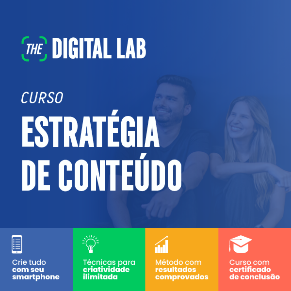 Estratégia de Conteúdo - The Digital Lab | Estratégia de Conteúdo