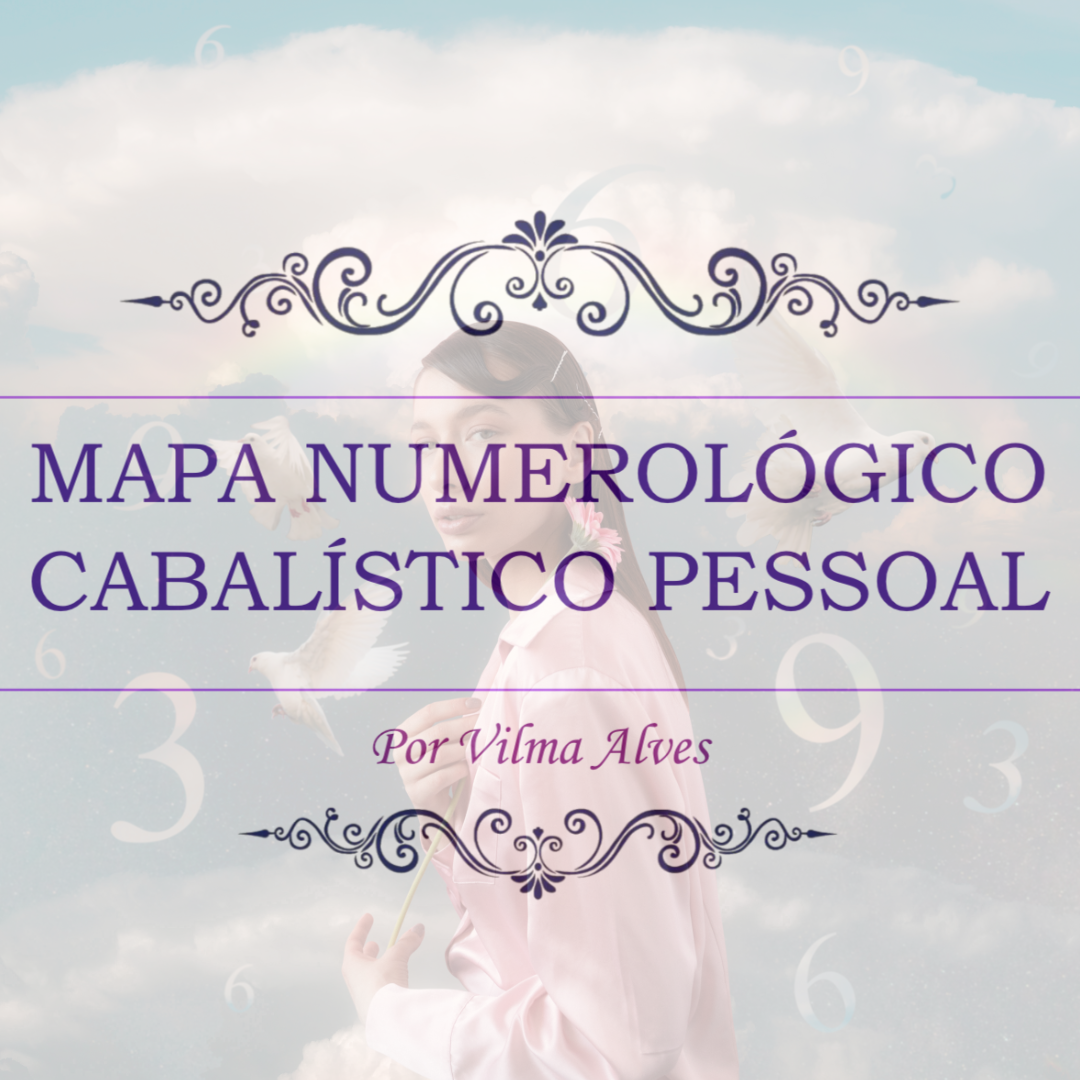 Mapa Pessoal Numerologia Cabalística - Vilma Alves | Hotmart