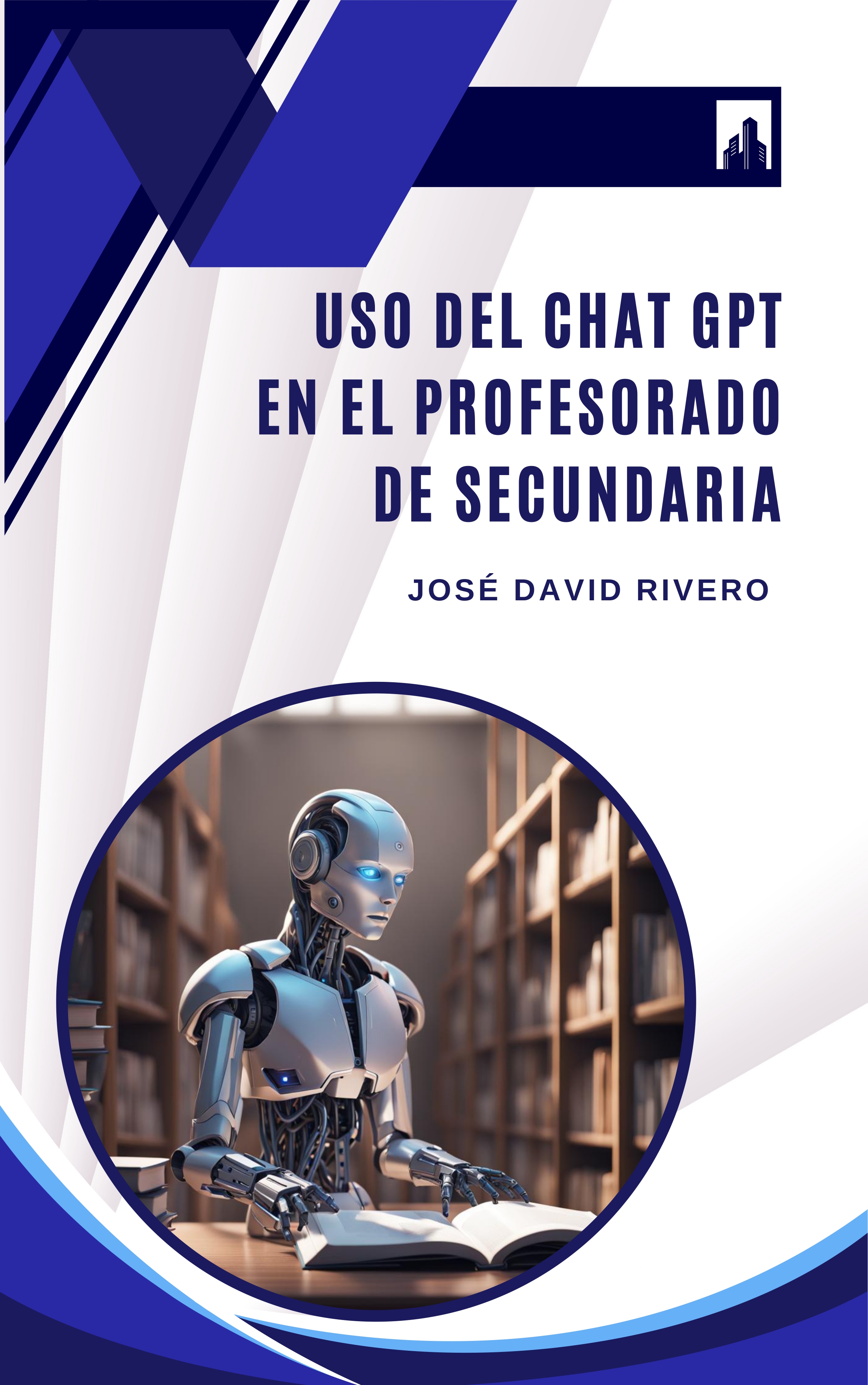 Uso del Chat GPT en el profesorado de secundaria - Uso del Chat GPT...