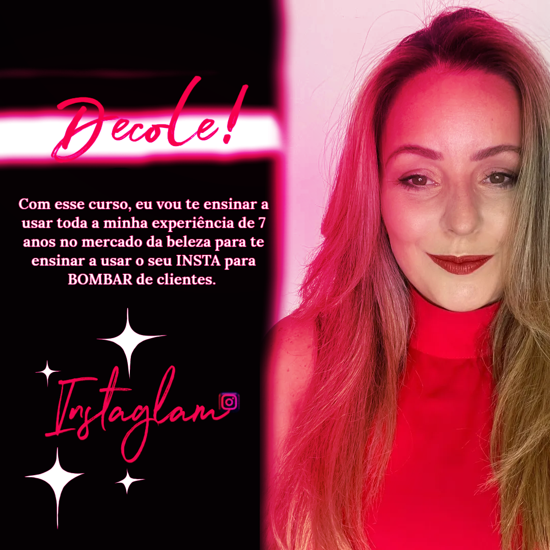 Instaglam - Decolando os resultados do Salão com o Insta