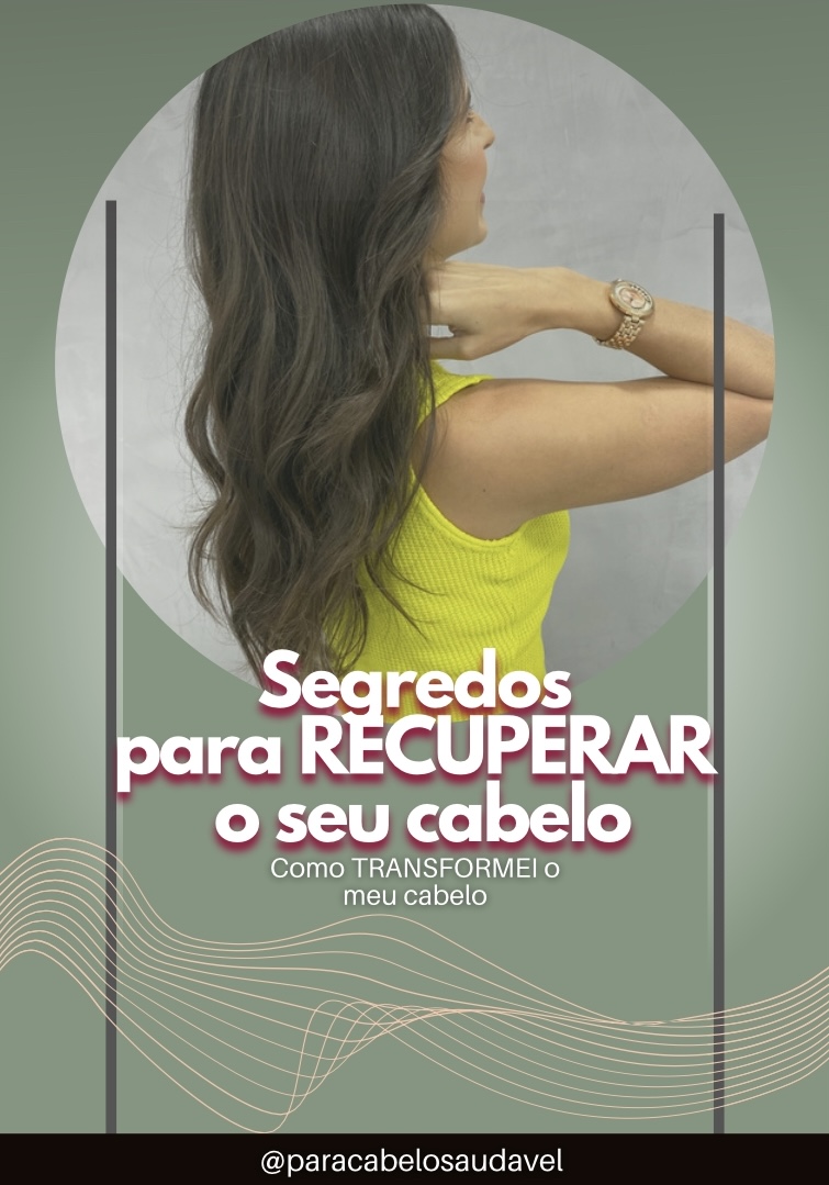 Segredos para Recuperar o seu Cabelo - Natalia Machado | Hotmart