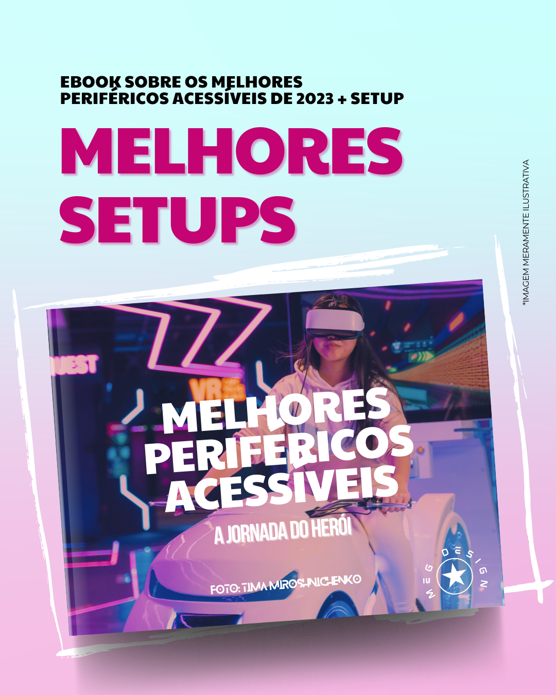 MELHORES SETUPS ACESSÍVEIS - Meg Design | Hotmart