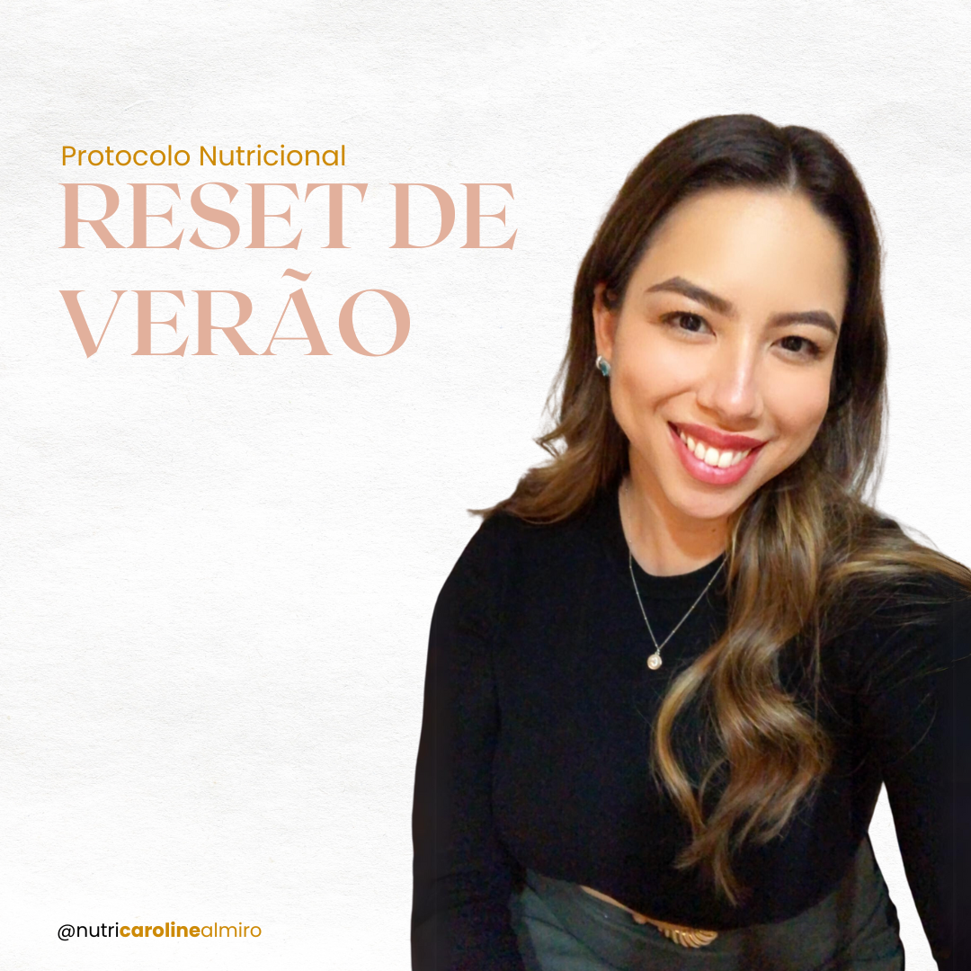 PROTOCOLO RESET DE VERÃO - Caroline Almiro | Hotmart