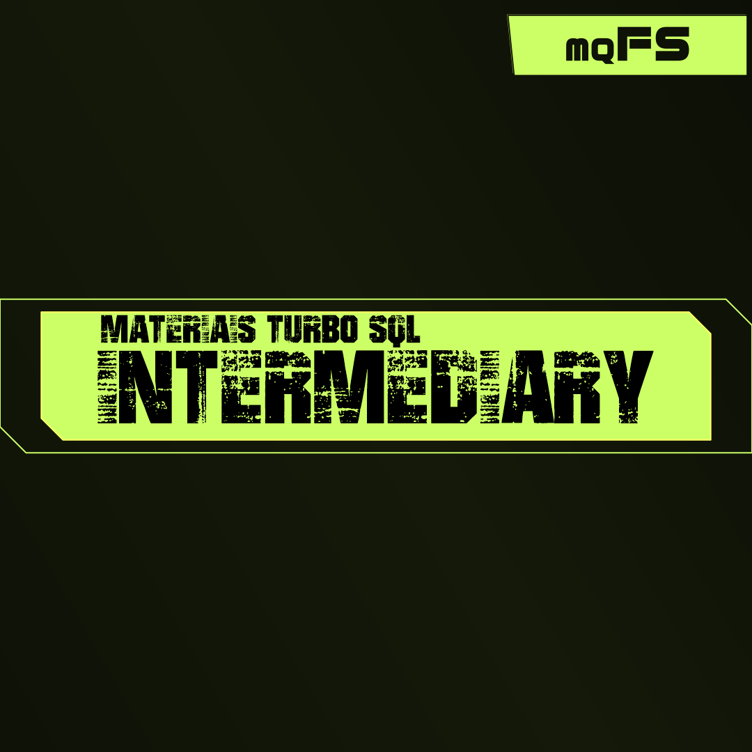 MQFS - Material Turbo SQL Intermediary - Edson Gregorio | Hotmart