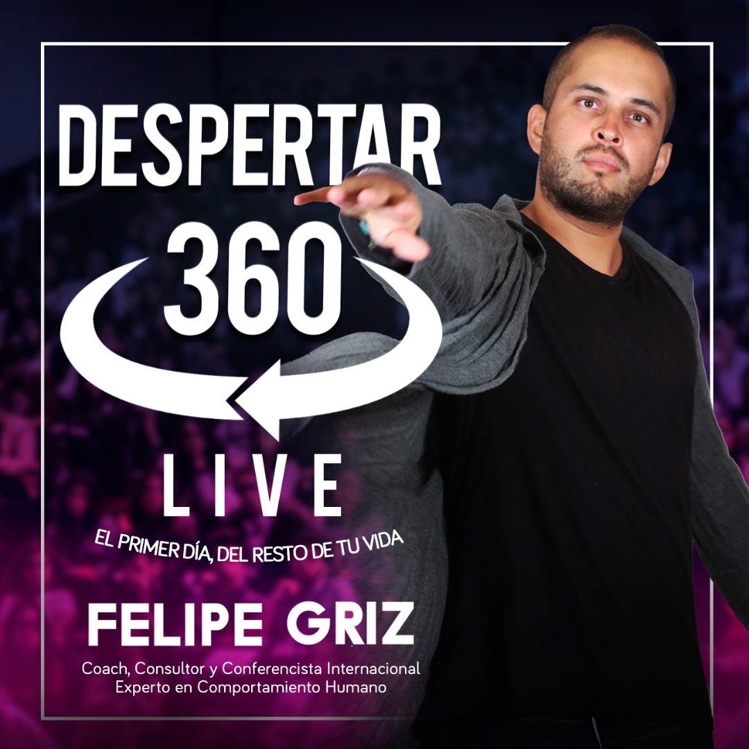 DESPERTAR 360 - FELIPE GRIZ. Experto Internacional en Neuroventas p...
