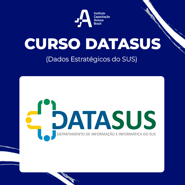 CURSO DATASUS – Dados Estratégicos do SUS
