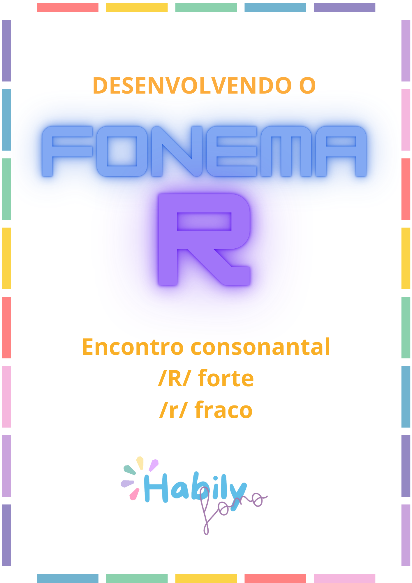 Desenvolvendo o fonema R/r