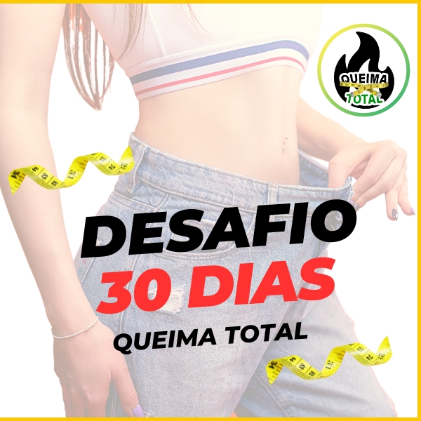 Desafio 30 dias Queima Total - João Felipe Ribeiro | Hotmart