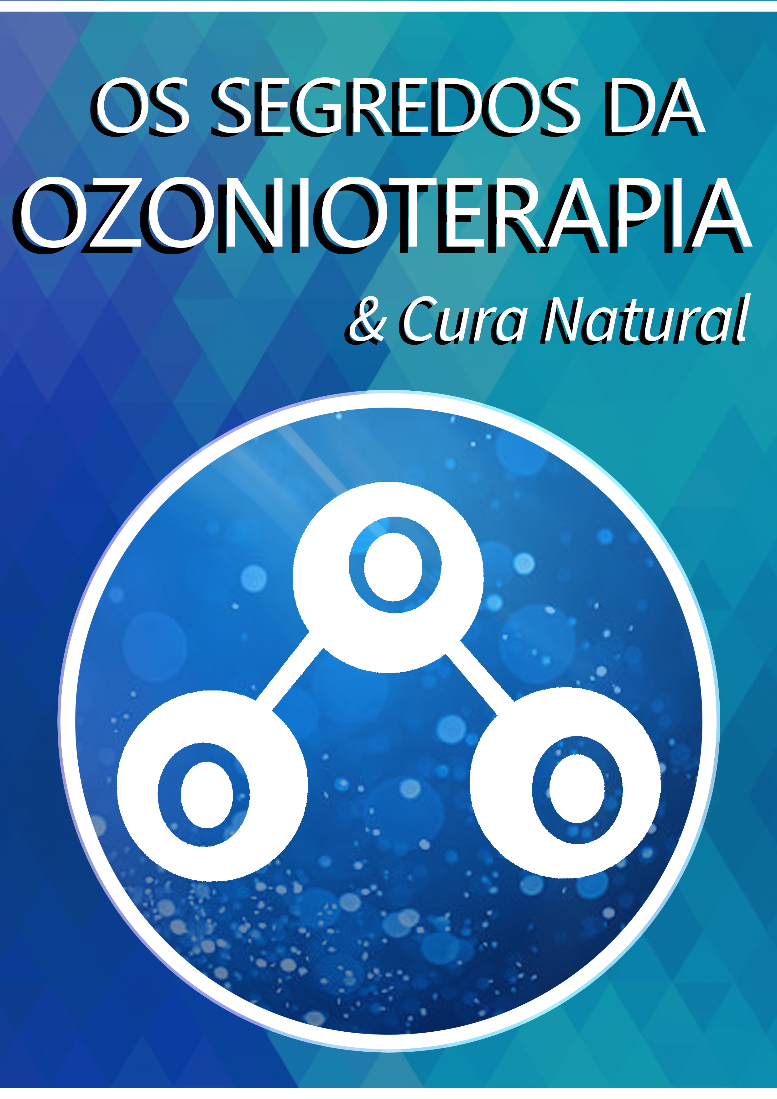 Segredos da Ozonioterapia