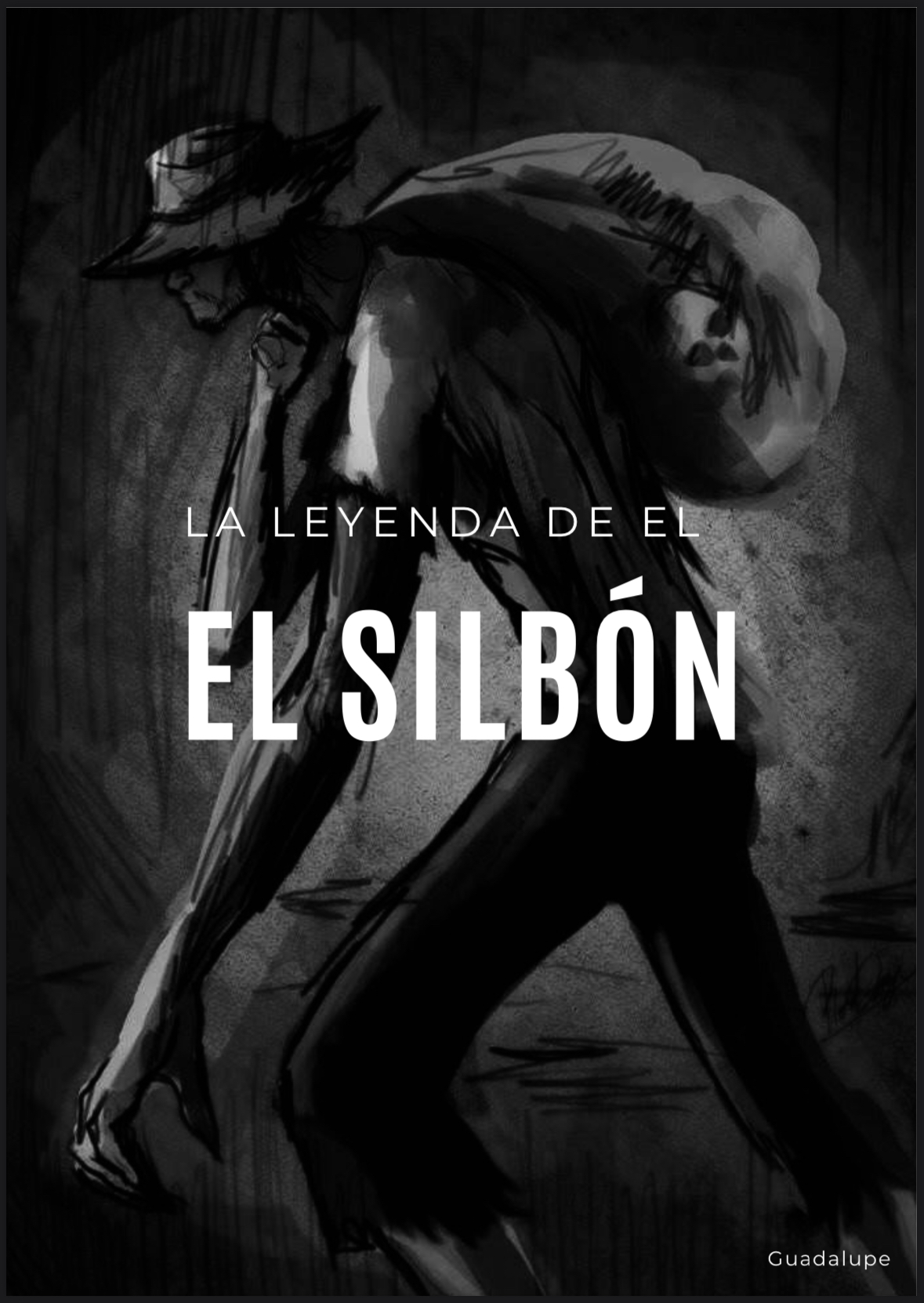 La leyenda de el silbón - María Guadalupe Rodríguez Domínguez | H...