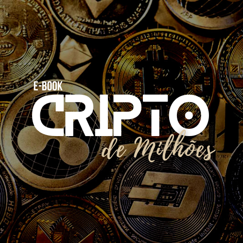 Cripto de Milhões - eBook!