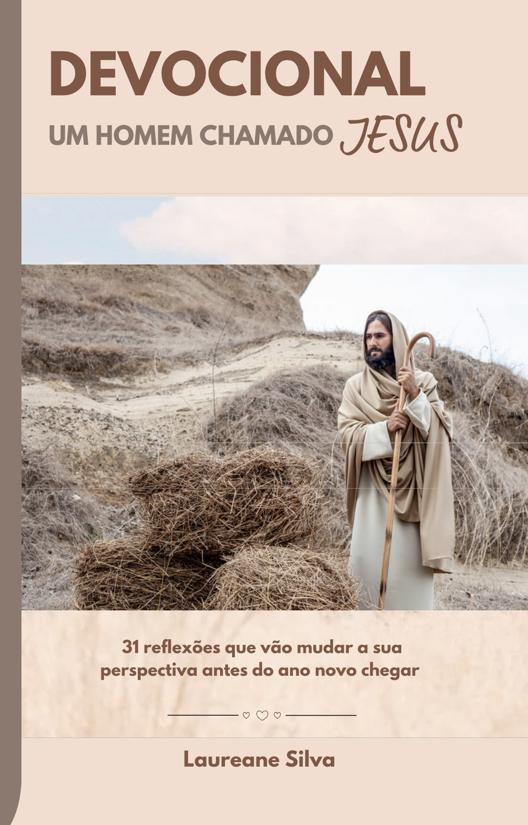 DEVOCIONAL: UM HOMEM CHAMADO JESUS