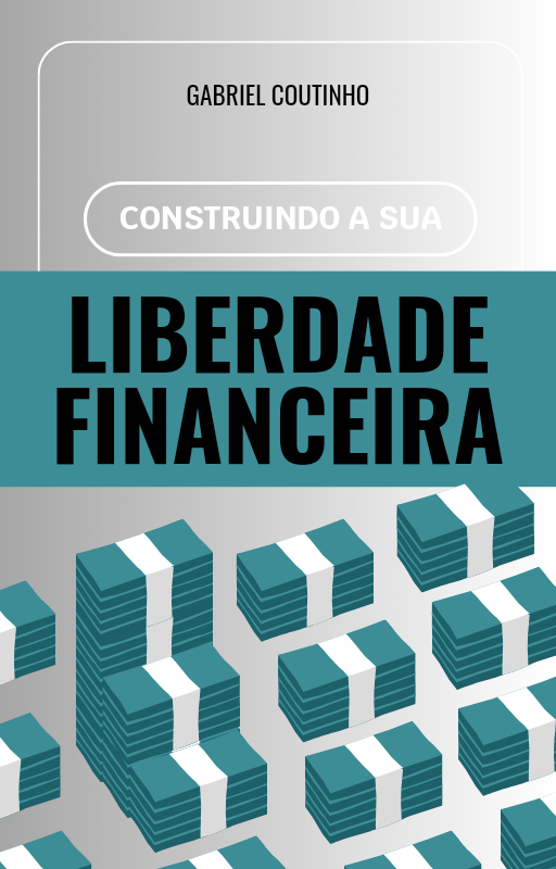 Construindo sua liberdade financeira