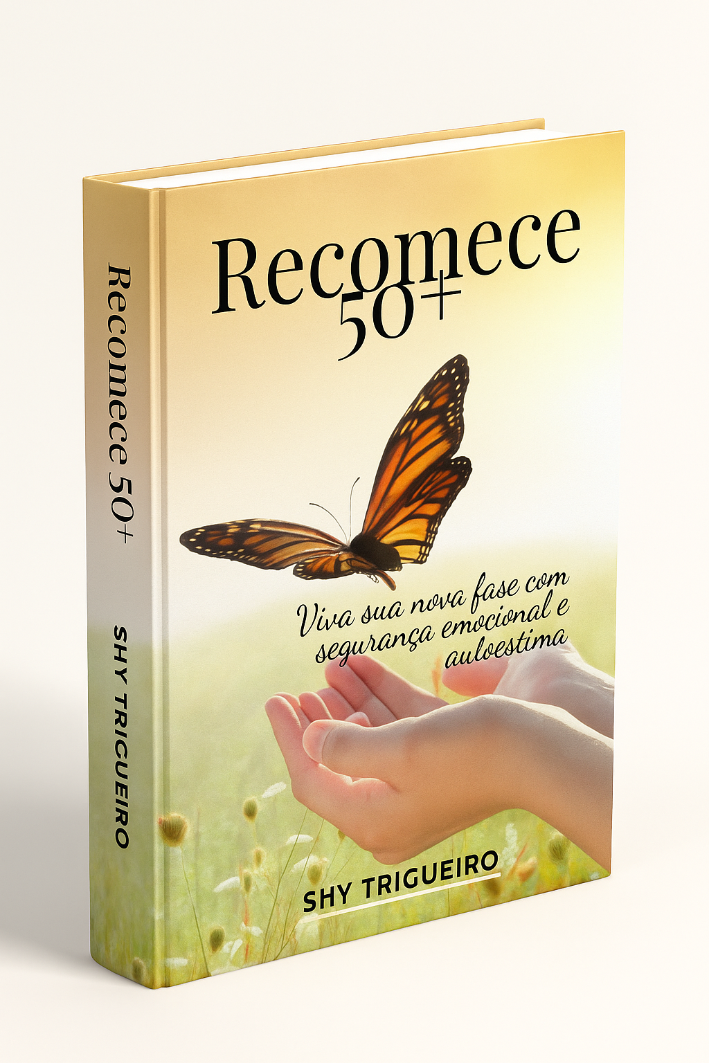 Recomece 50+ Viva sua nova fase com segurança emocional e autoestim...