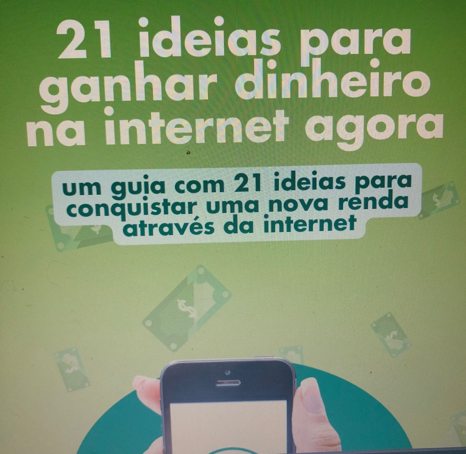 21 ideias para ganhar dinheiro na internet agoraa.