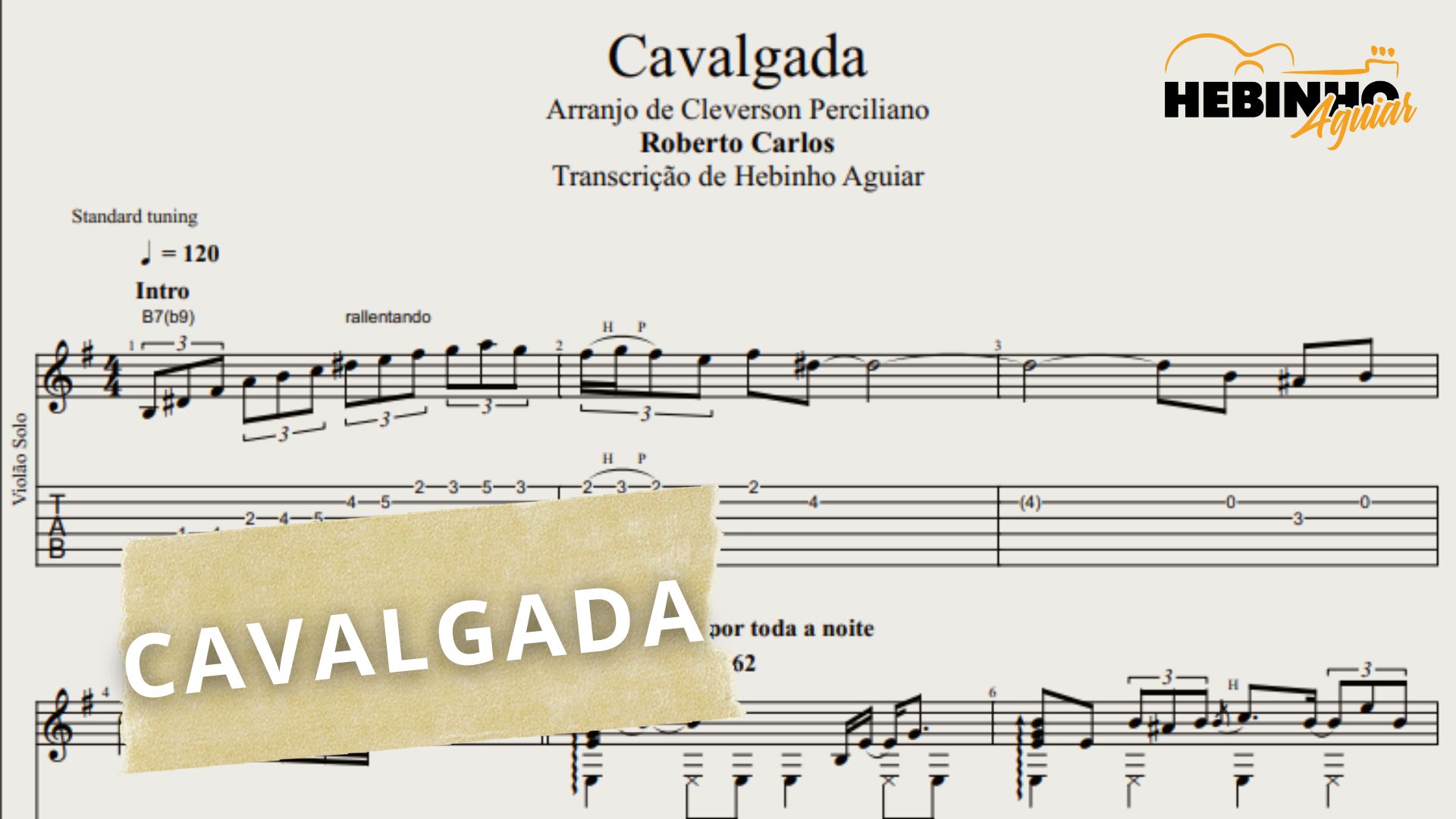 Cavalgada - Roberto Carlos: Transcrição p/ Violão Solo c/ Tablatur...