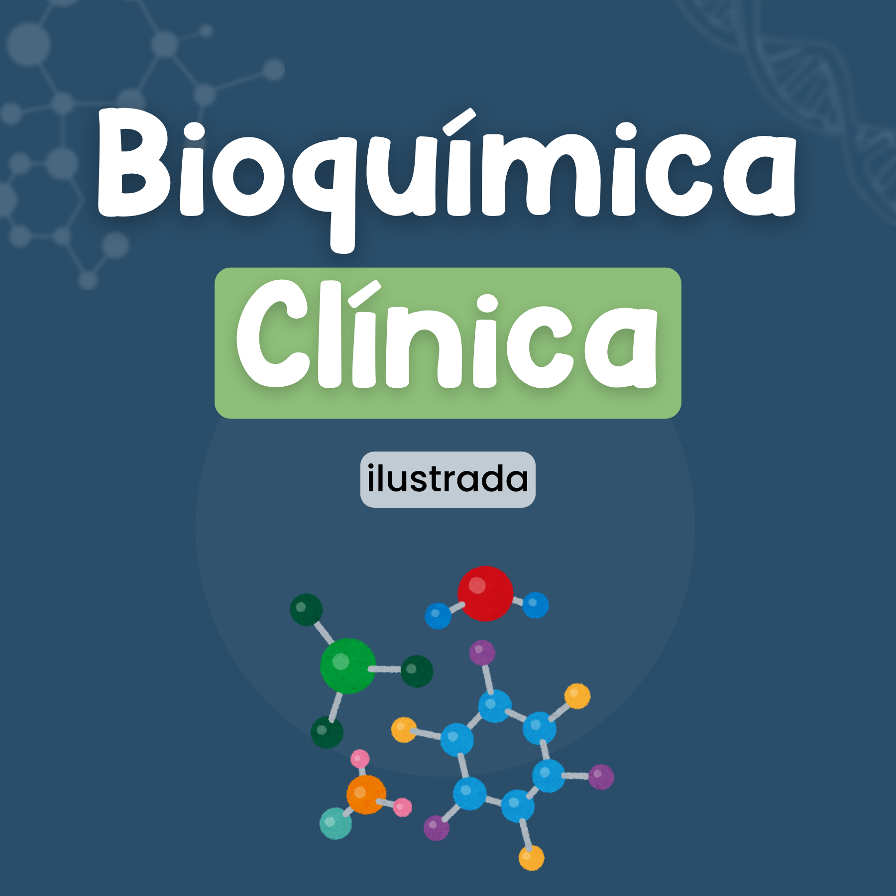 Resumo de Bioquímica Clínica Ilustrada