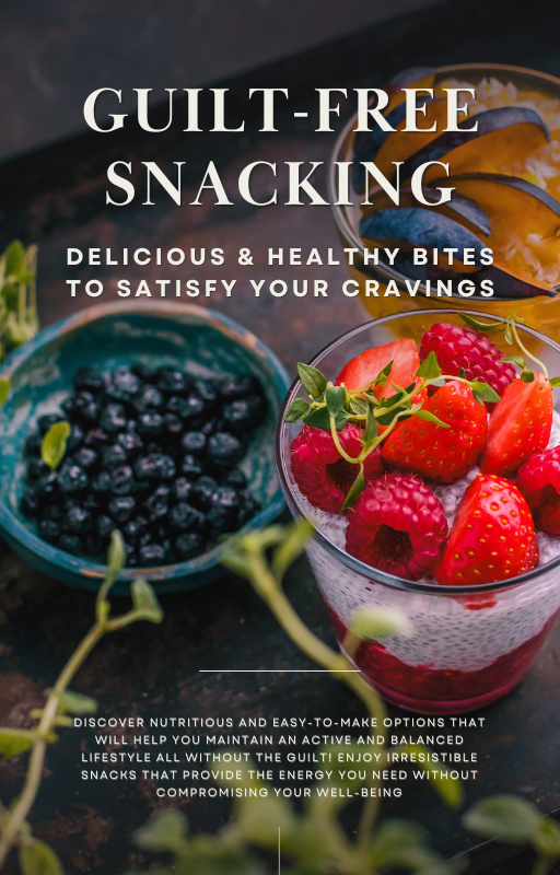 Guilt-Free Snacking - Delicious & Healthy Bites to Satisfy Your Cravings.