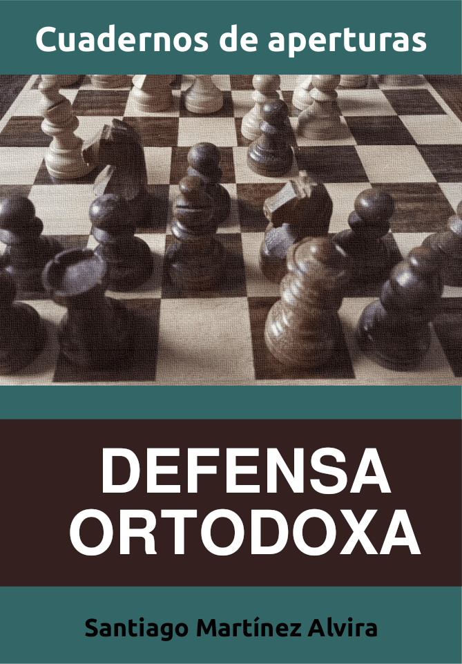 Defensa ortodoxa (Cuaderno de aperturas) - Santiago Martínez | Hotmart