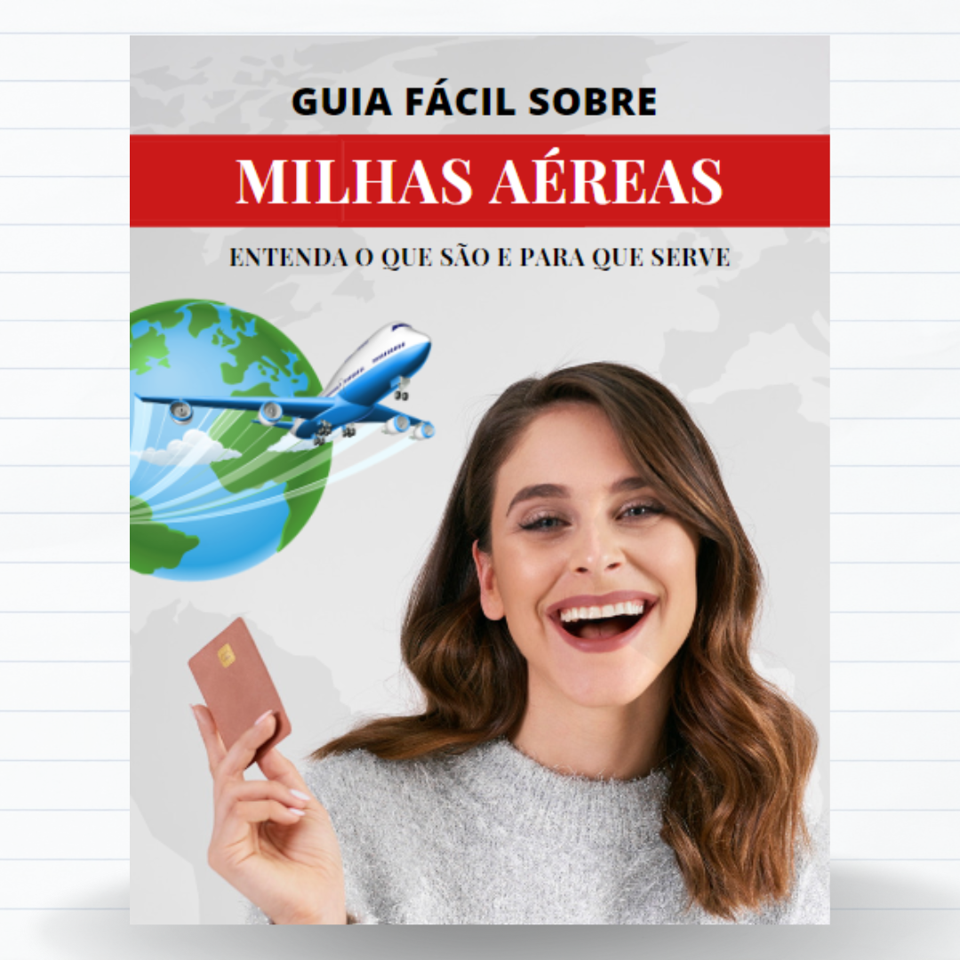 GUIA FÁCIL SOBRE MILHAS AÉREAS