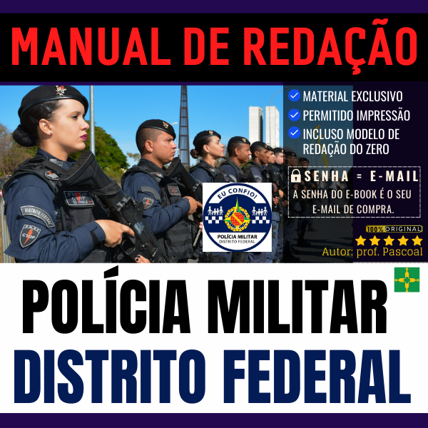 MANUAL DE REDAÇÃO - POLÍCIA MILITAR DO DISTRITO FEDERAL - PMDF - (C...