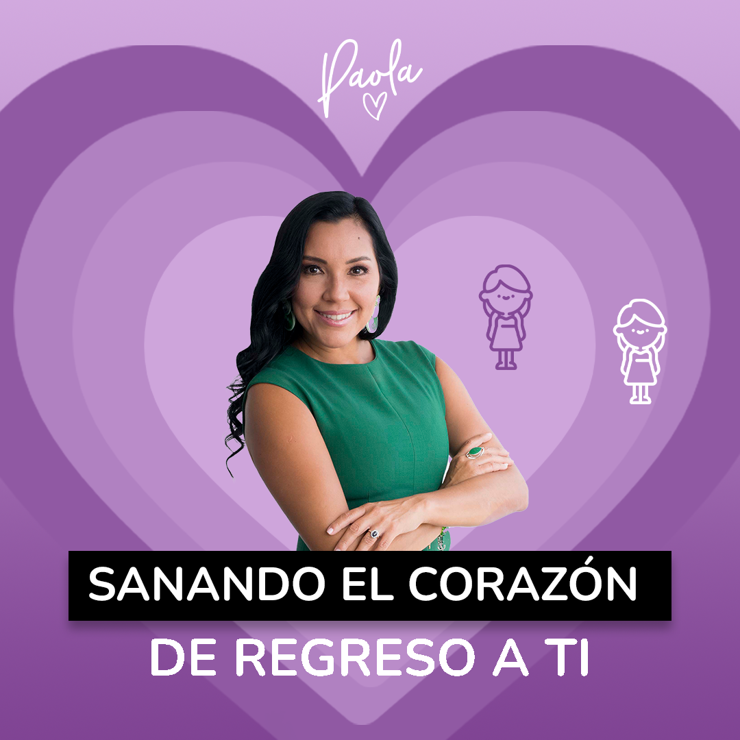 Sanando el corazón, de regreso a ti.