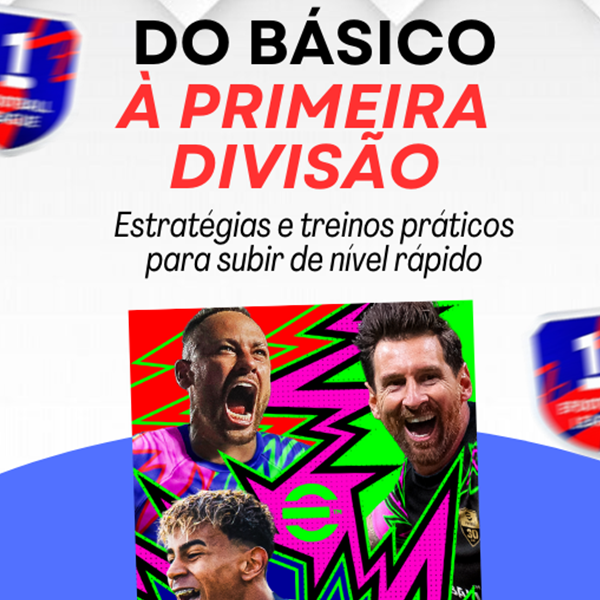 Do Básico à Primeira Divisão - Treinamento de eFootball na Prática ...