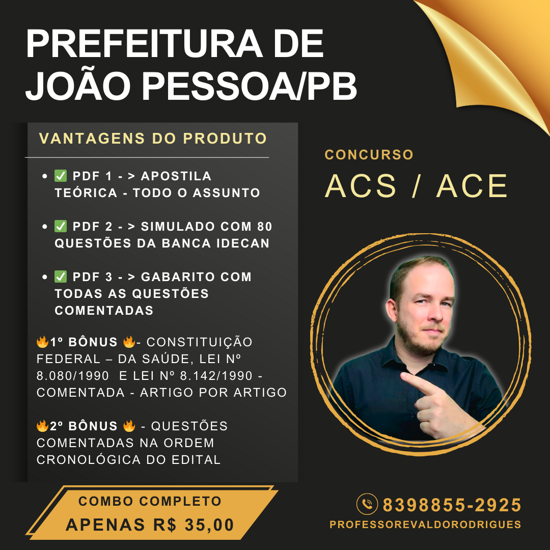 CONCURSO DA PREFEITURA DE JOÃO PESSOA/PB - ACS / ACE - PROFESSOR EV...